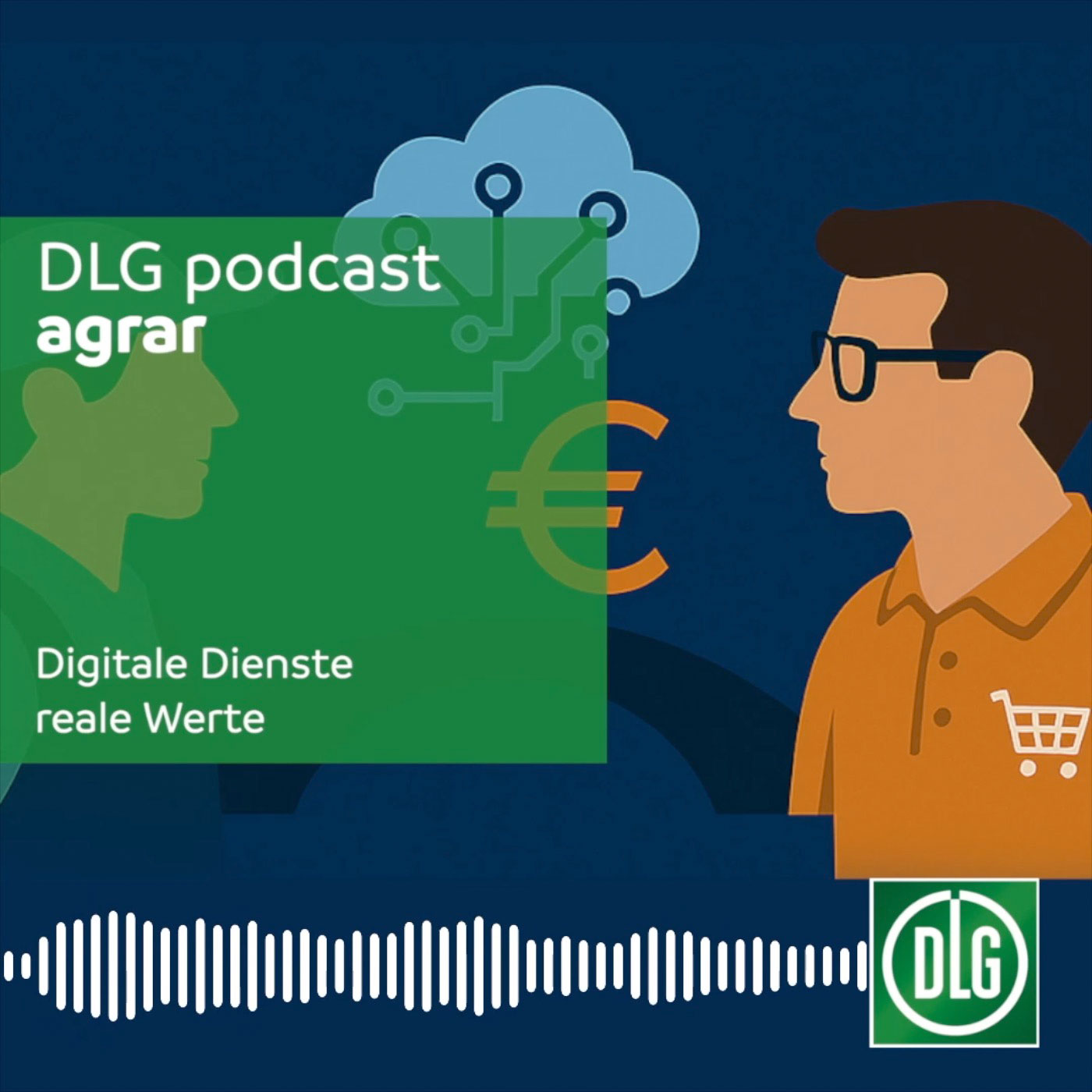 DLG-Podcast Agrar: Digitale Dienste – reale Werte